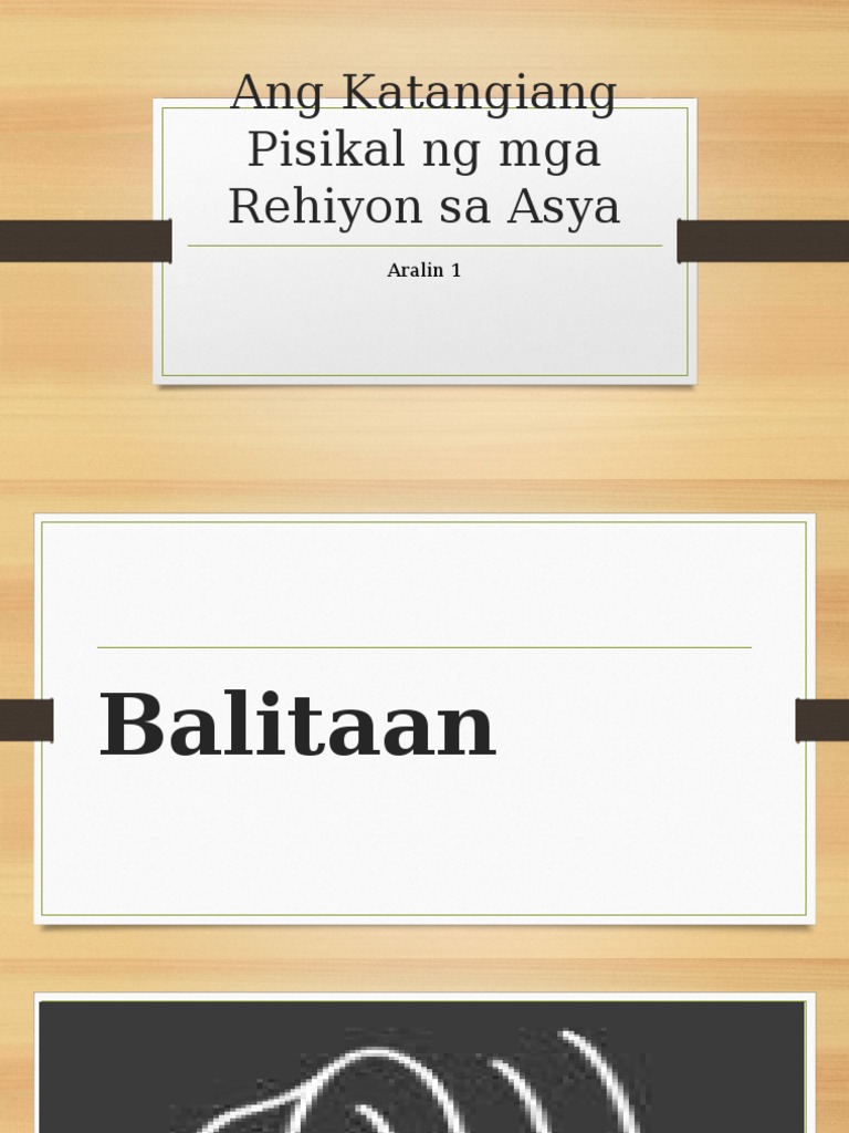 1.ang Katangiang Pisikal NG Mga Rehiyon Sa Asya | PDF