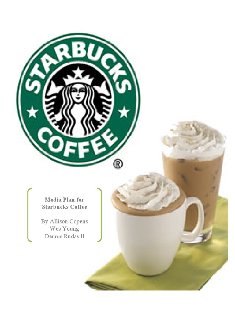 Starbucks Media Plan | PDF | Starbucks | Coffee