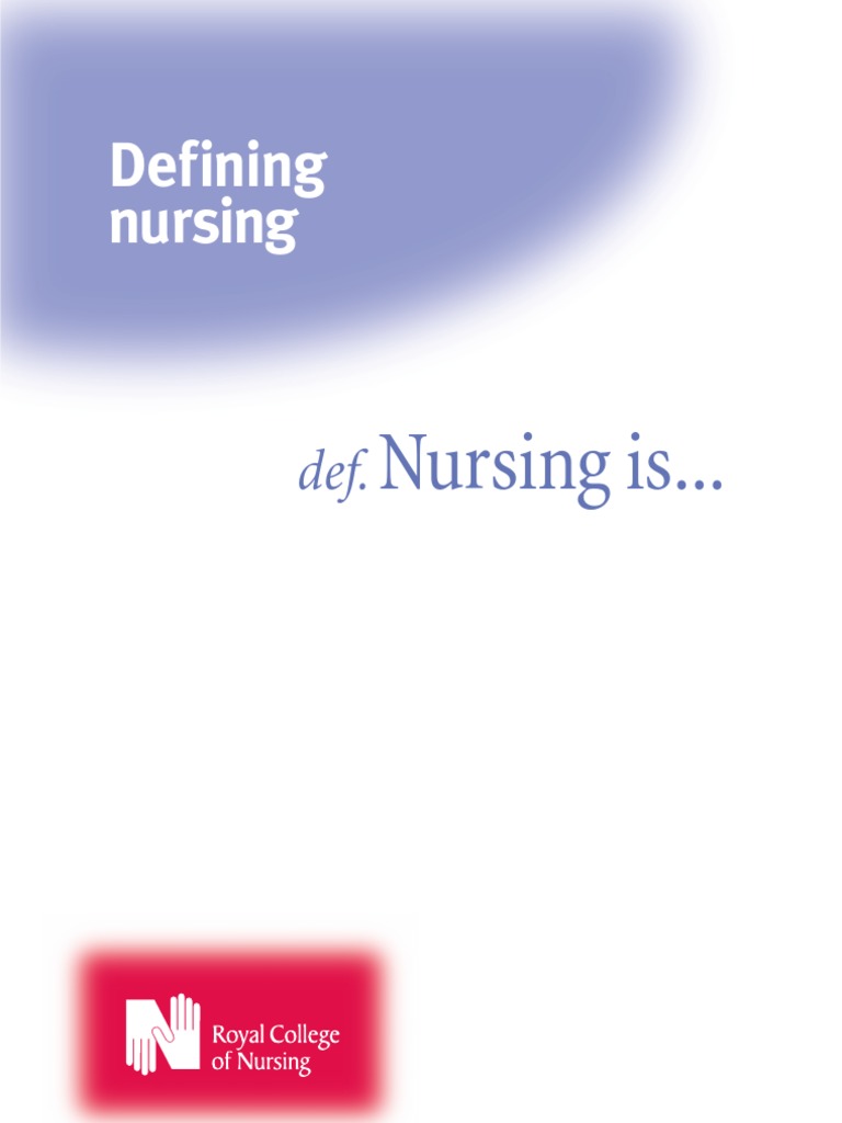 Defining Nursing | PDF | Nursing | Health Sciences