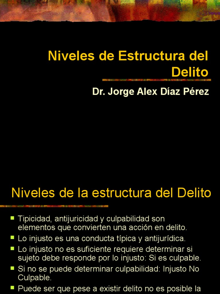 Niveles de Estructura Del Delito | PDF | Delito | Derecho penal