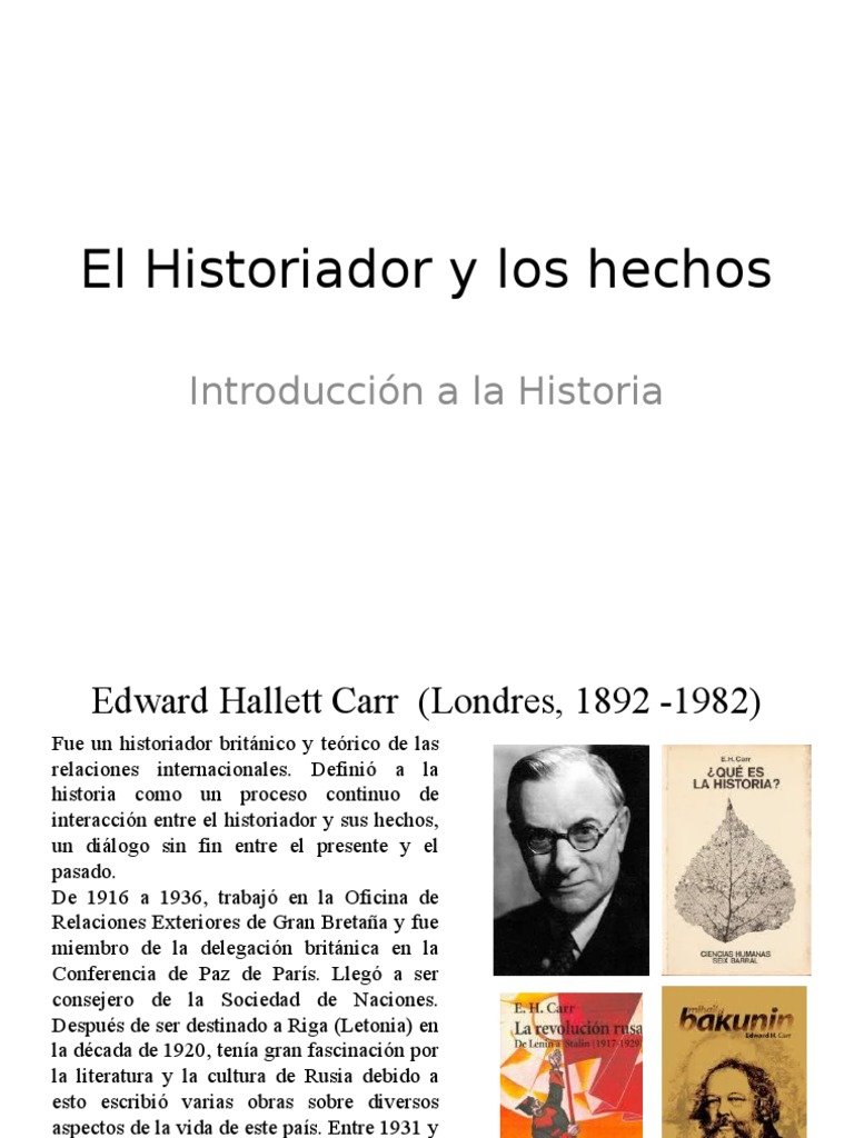 El Historiador y Los Hechos | PDF | Historiografía | Empirismo