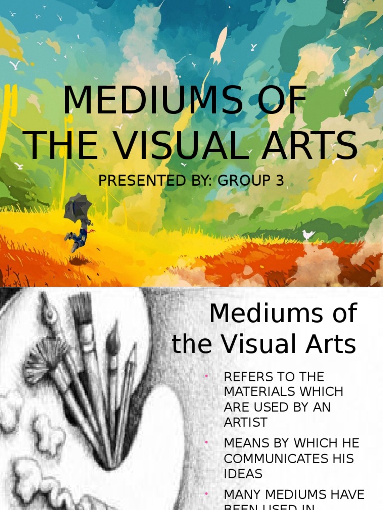 Mediums in Visual Arts Explained | PDF | Paintings | Watercolor Painting