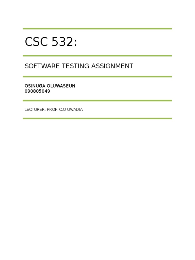 Software Testing Assignment: Osinuga Oluwaseun 090805049 | PDF | Areas ...