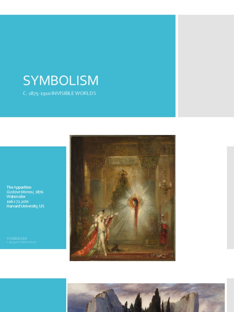 Symbolism in Art: Depictions of Invisible Worlds from 1875-1910 | PDF