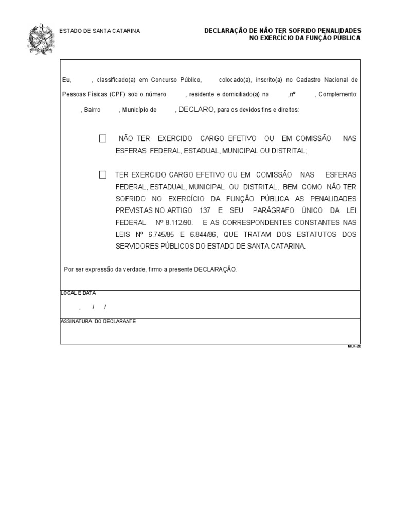 MLR-20 Declaracao de Nao Ter Sofrido Penalidades No Exercicio Da Funcao ... MLR-20 Declaracao de Nao Ter Sofrido Penalidades No Exercicio Da Funcao ...