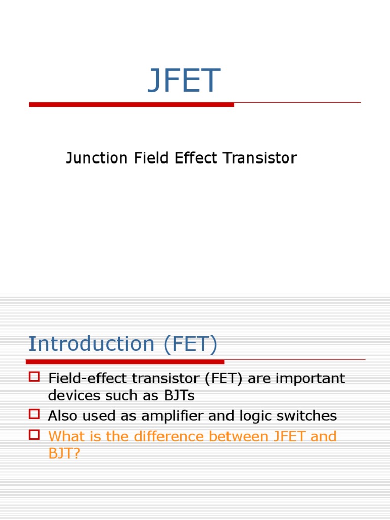 Junction Field Effect Transistor | PDF | Field Effect Transistor | Mosfet