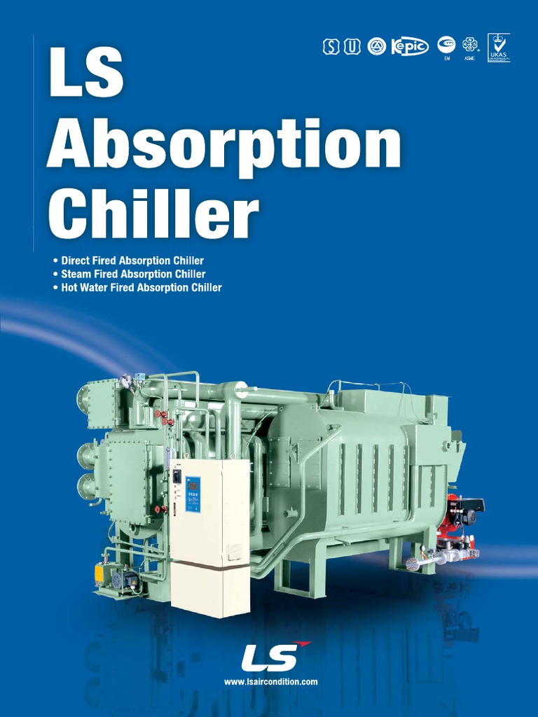 LS Absorption Chiller Overview | PDF | Air Conditioning | Heat Exchanger