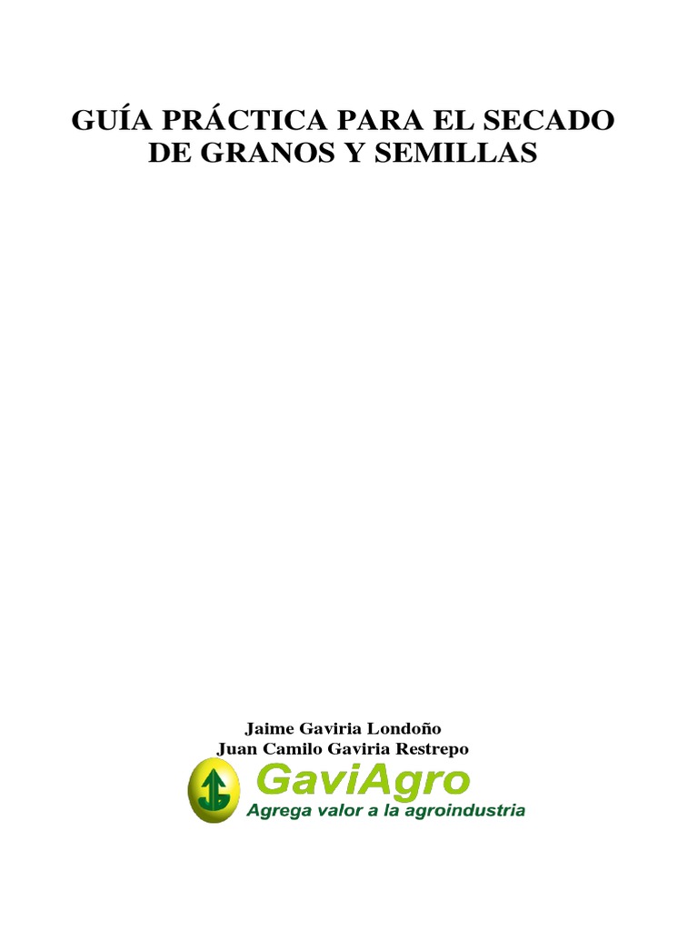 Guia Practica Para El Secado De Granos Y Semillas Descargar Gratis