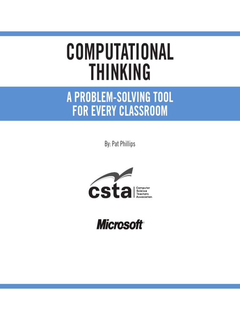 Computational Thinking: A Problem-Solving Tool For Every Classroom | PDF | Simulation | Thought