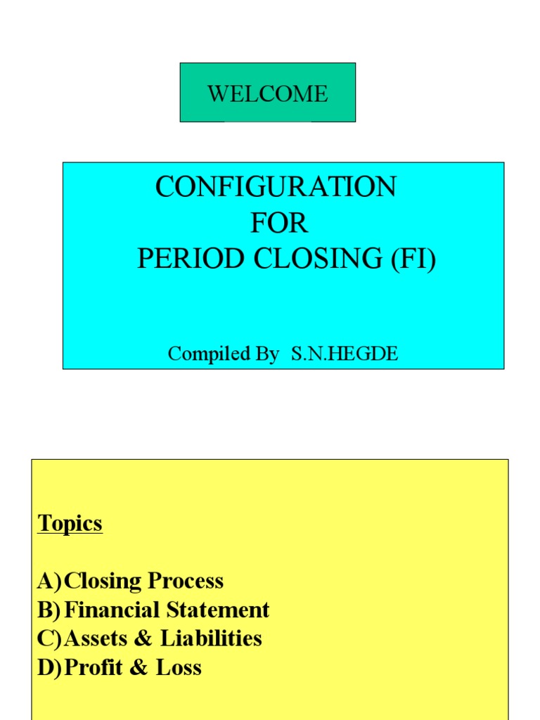 Configuration FOR Period Closing (Fi) : Welcome | PDF