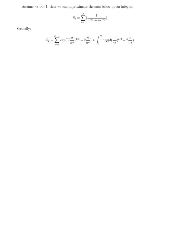 Assume N 1, Then We Can Approximate The Sum Below by An Integral: 1 N N ...