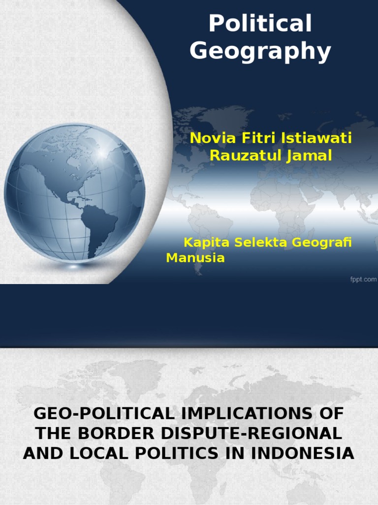 Political Geography of Indonesia: Analyzing the Geo-Political ...