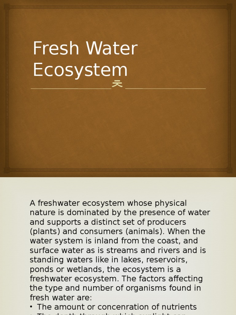 Freshwater Ecosystems Overview | PDF | Lake | Fresh Water