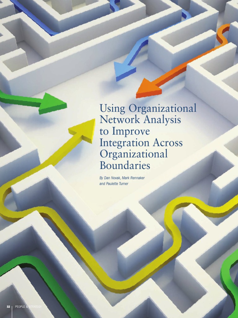 Using Organizational Network Analysis To Improve Integration Across ...