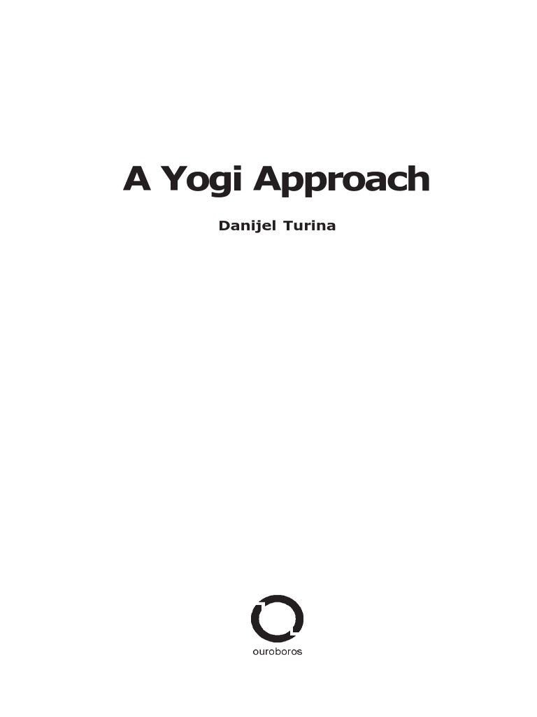 Danijel Turina A Yogi Approach OUROBOROS (2004) | PDF | Kundalini | Yoga