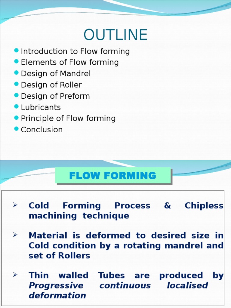 Flow Forming Presentatiion | Machining | Extrusion