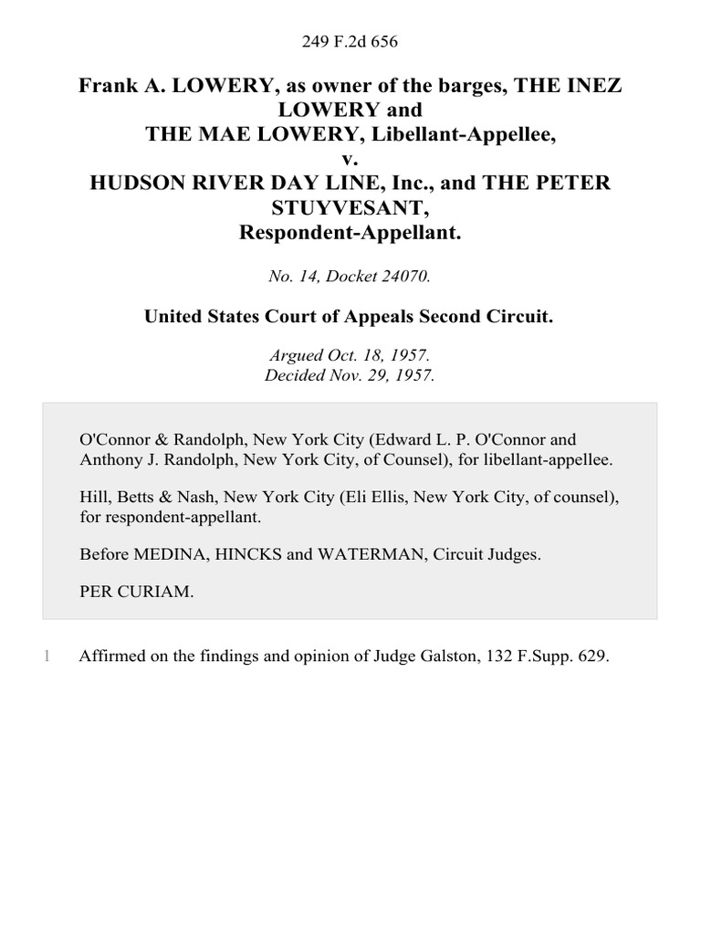 Frank A. Lowery, As Owner of The Barges, The Inez Lowery and The Mae ...