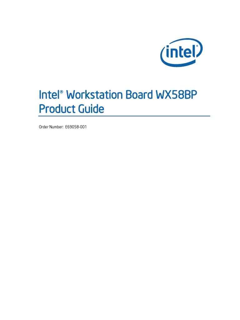 Intel® Workstation Board WX58BP Product Guide: Order Number: E69058-001 | Download Free PDF ...
