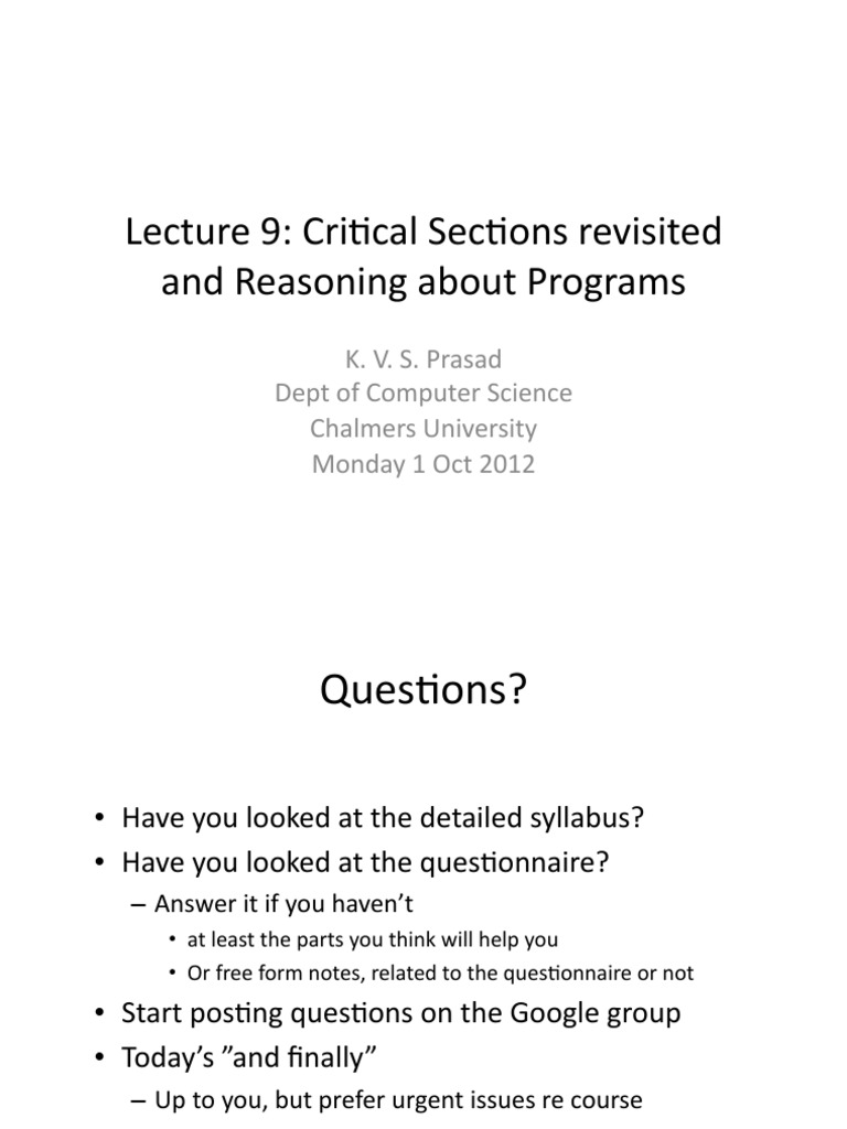 Lecture 9: Cri, Cal Sec, Ons Revisited and Reasoning About Programs ...