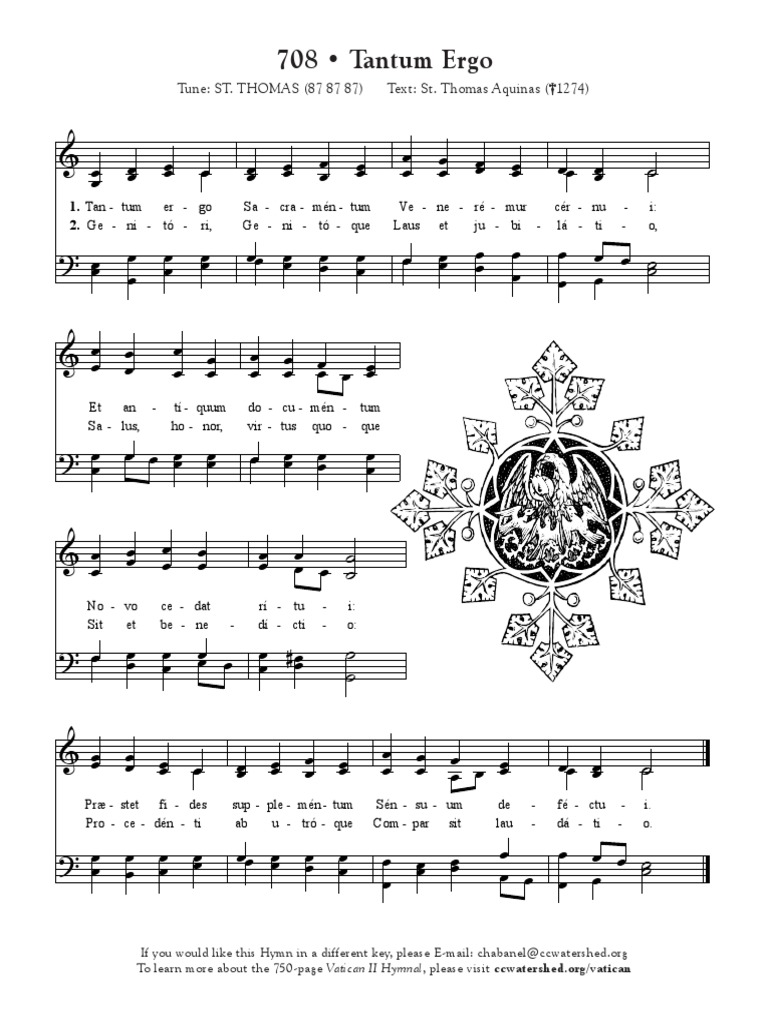 708 - Tantum Ergo: Tune: ST. THOMAS (87 87 87) Text: St. Thomas Aquinas ...