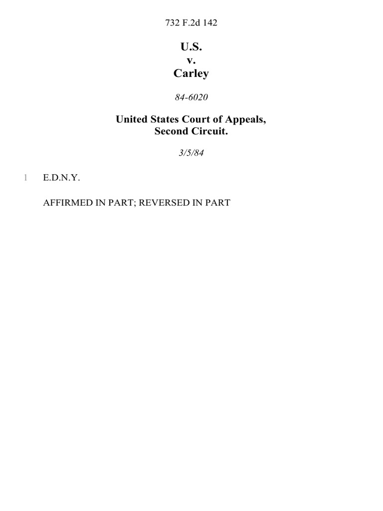 United States v. Carley, 732 F.2d 142, 2d Cir. (1984) | PDF | Federal ...