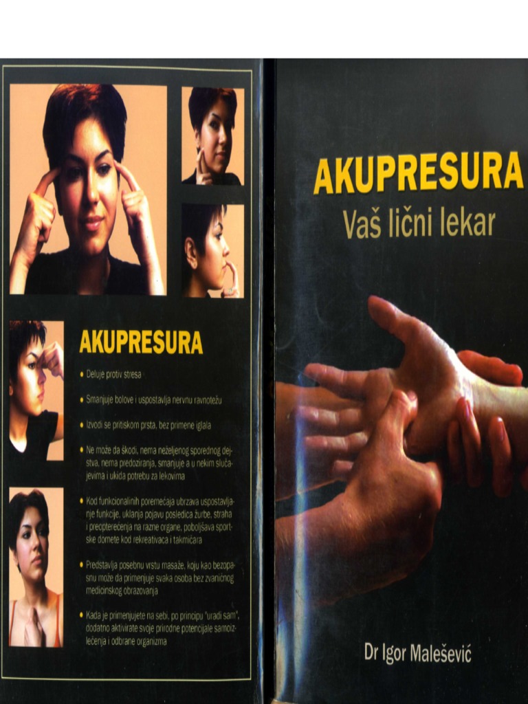 Akupresura - Vas Licni Lekar - DR Igor Malesevic | PDF