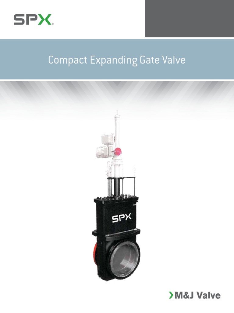 M and J Compact Expanding Gate Valve | PDF