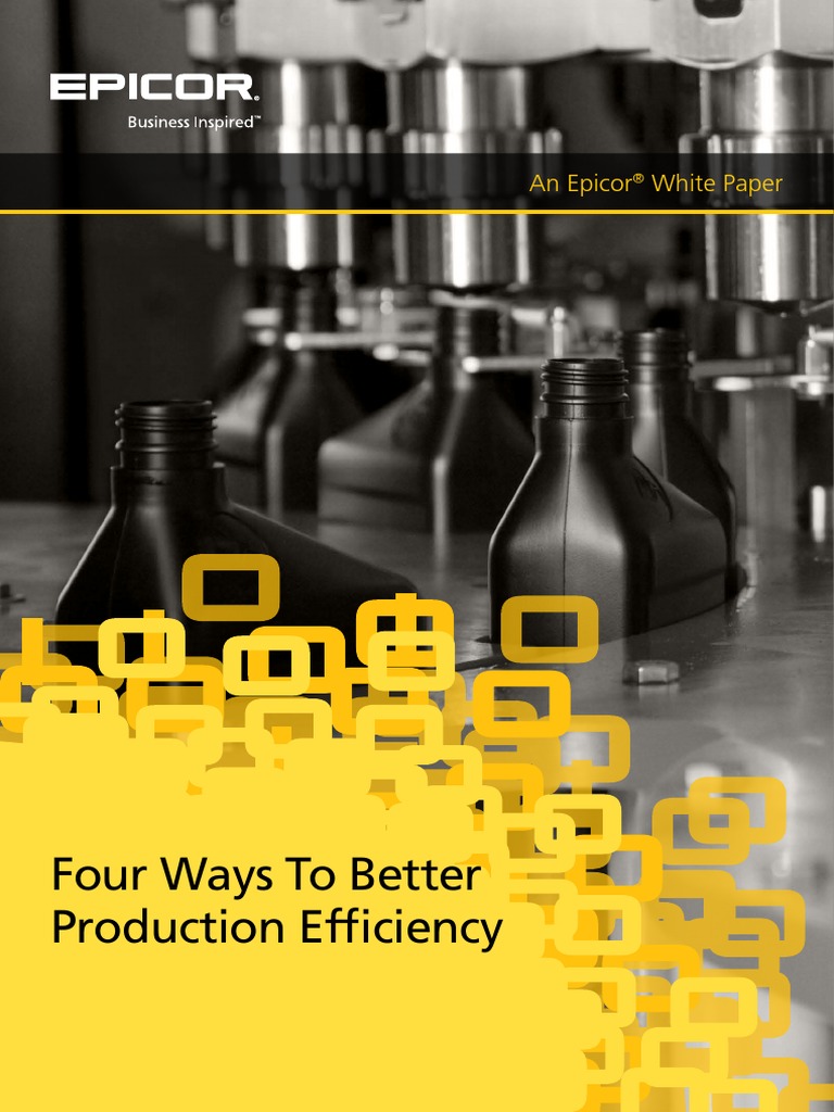 4 Ways To Better Production Efficiency WP ENS | PDF | Business Process ...