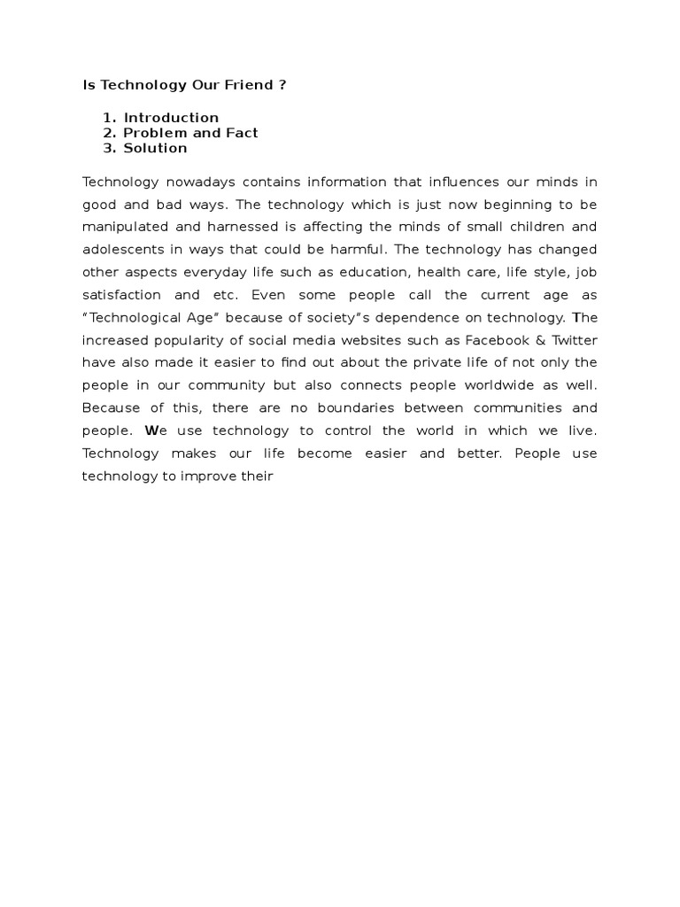 Is Technology Our Friend