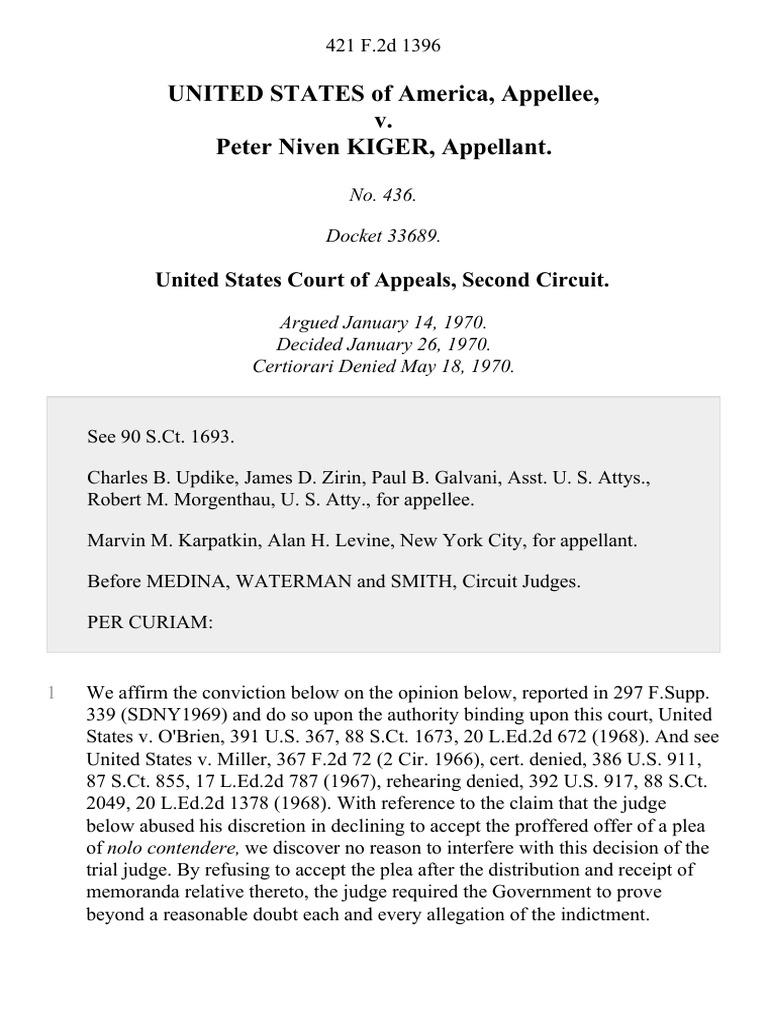 United States v. Peter Niven Kiger, 421 F.2d 1396, 2d Cir. (1970) | PDF