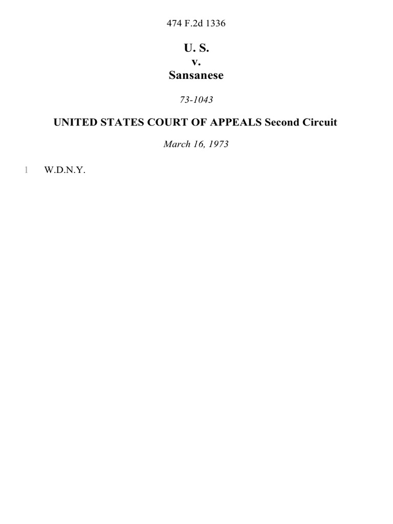U.S. v. Sansanese: Case Summary 474 F.2d 1336 | PDF | Law