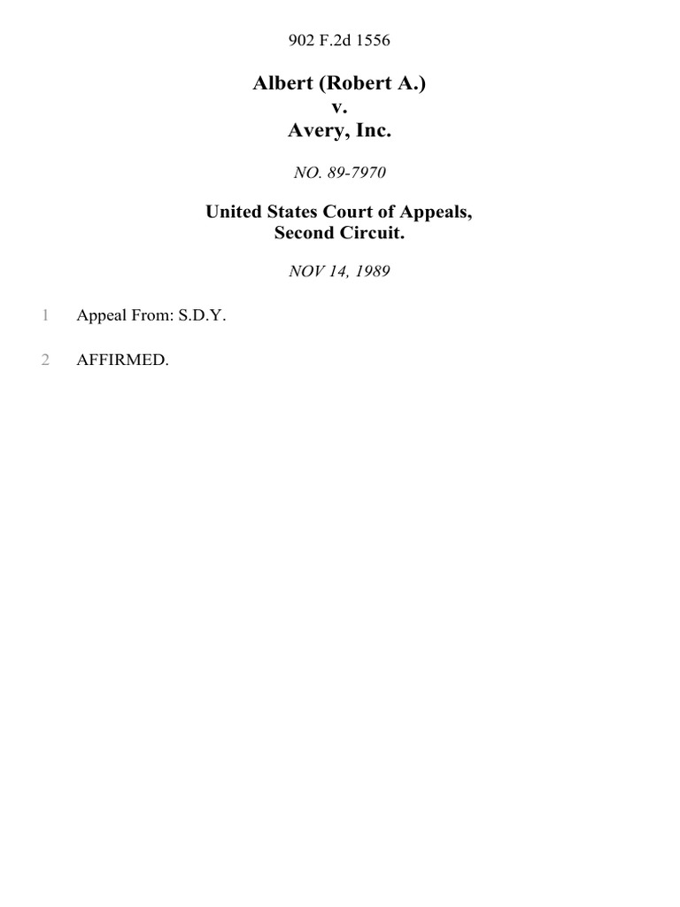 Albert (Robert A.) v. Avery, Inc, 902 F.2d 1556, 2d Cir. (1989) | PDF