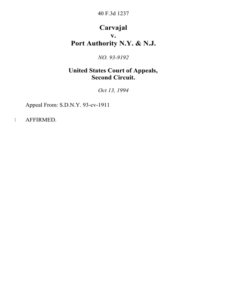 Carvajal v. Port Authority N.Y. & N.J, 40 F.3d 1237, 2d Cir. (1994 ...