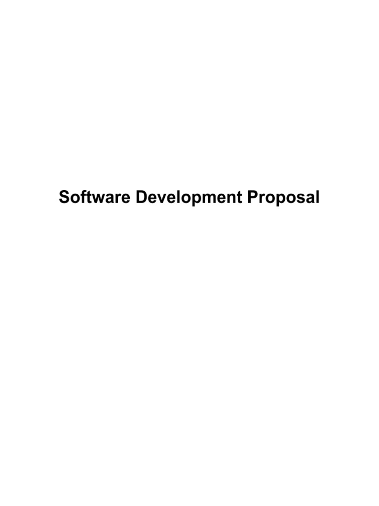 Software Development Proposal | PDF | Software Development | Documentation