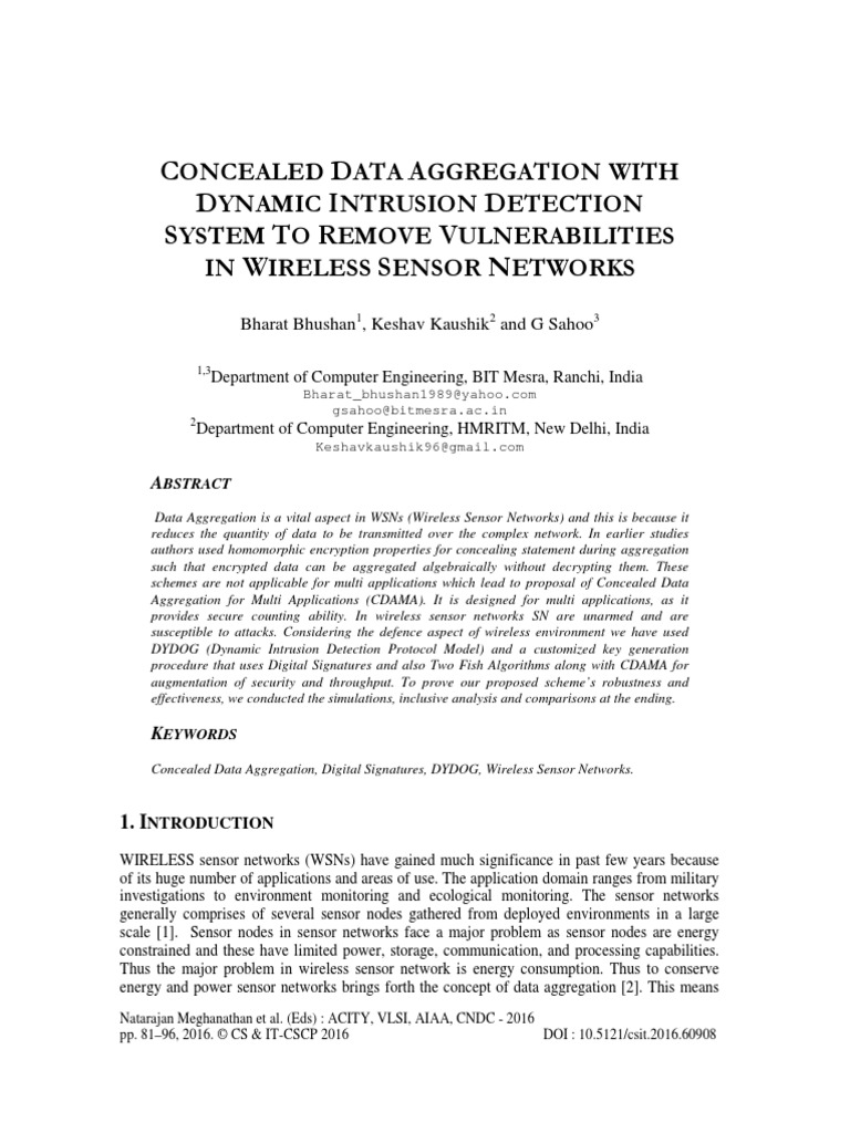 Concealed Data Aggregation With Dynamic Intrusion Detection System To Remove Vulnerabilities in ...