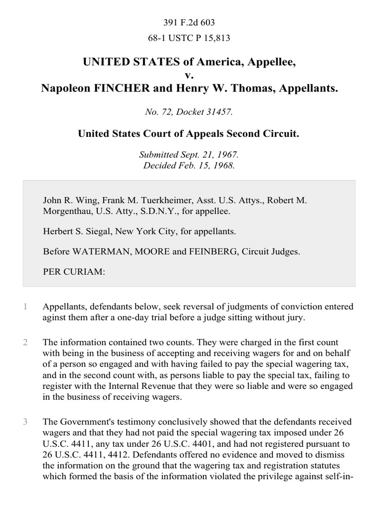 United States v. Napoleon Fincher and Henry W. Thomas, 391 F.2d 603, 2d ... United States v. Napoleon Fincher and Henry W. Thomas, 391 F.2d 603, 2d ...