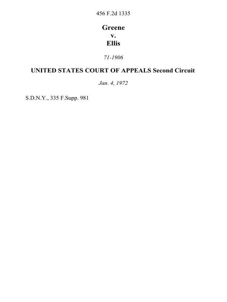 Greene v. Ellis, 456 F.2d 1335, 2d Cir. (1972) | PDF