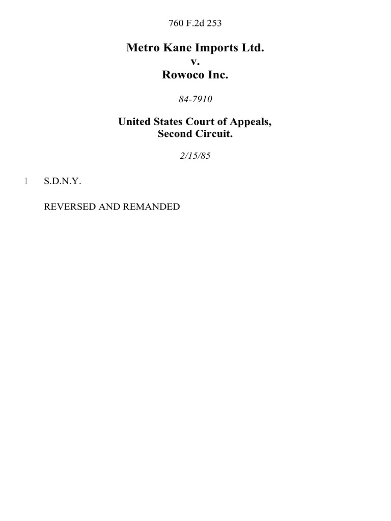 Metro Kane Imports Ltd. v. Rowoco Inc, 760 F.2d 253, 2d Cir. (1985) | PDF