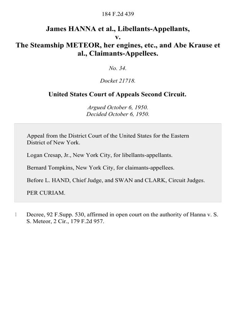 James Hanna, Libellants-Appellants v. The Steamship Meteor, Her Engines, Etc., and Abe Krause ...