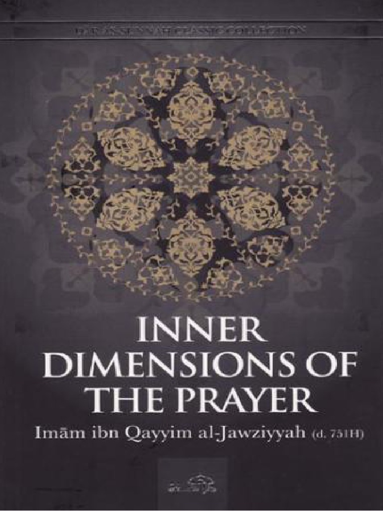 IBN AL QAYYIM Inner Dimensions of The Prayer | PDF