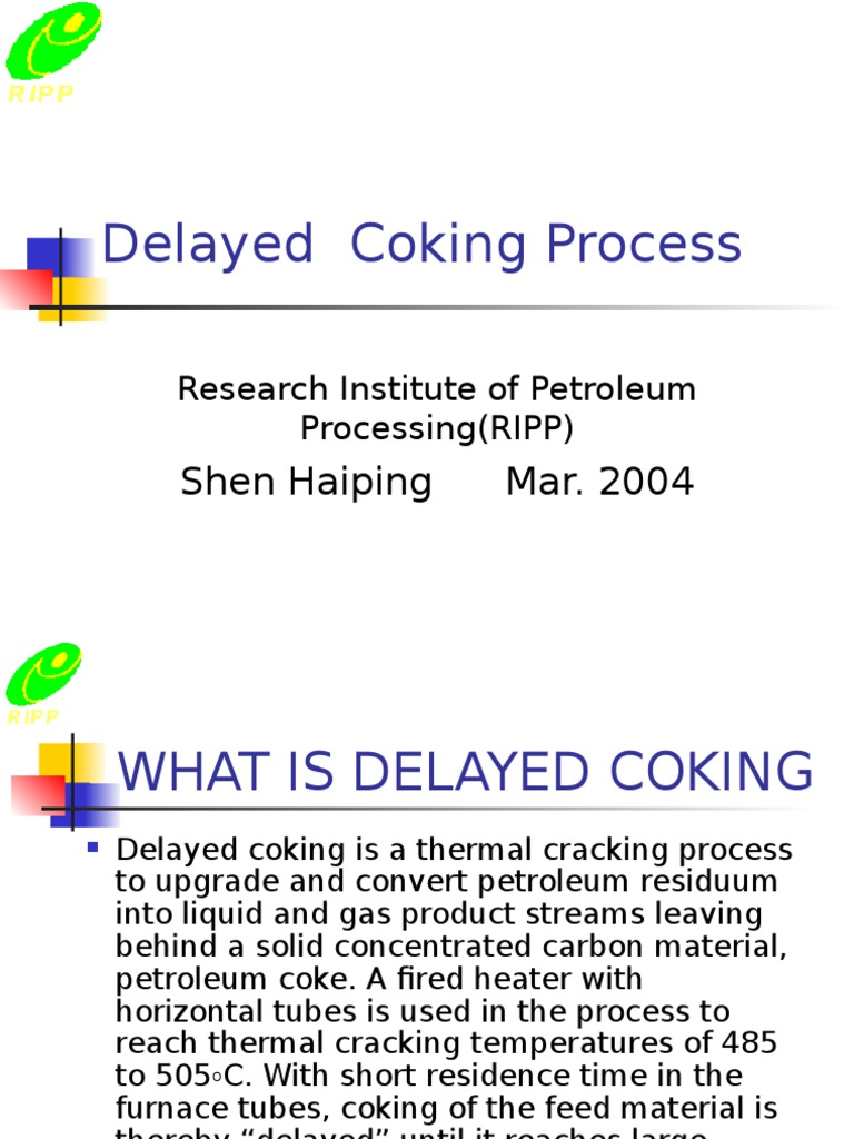 Delayed Coking Process Overview | PDF | Cracking (Chemistry) | Oil Refinery