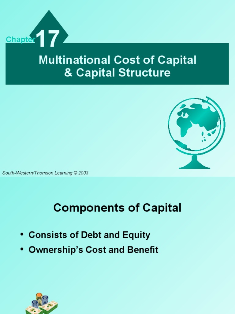 Multinational Cost of Capital & Capital Structure: South-Western ...