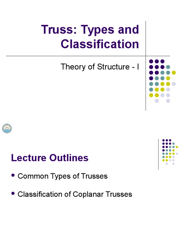 03 Truss - Types and Classification | PDF | Truss | Building Engineering
