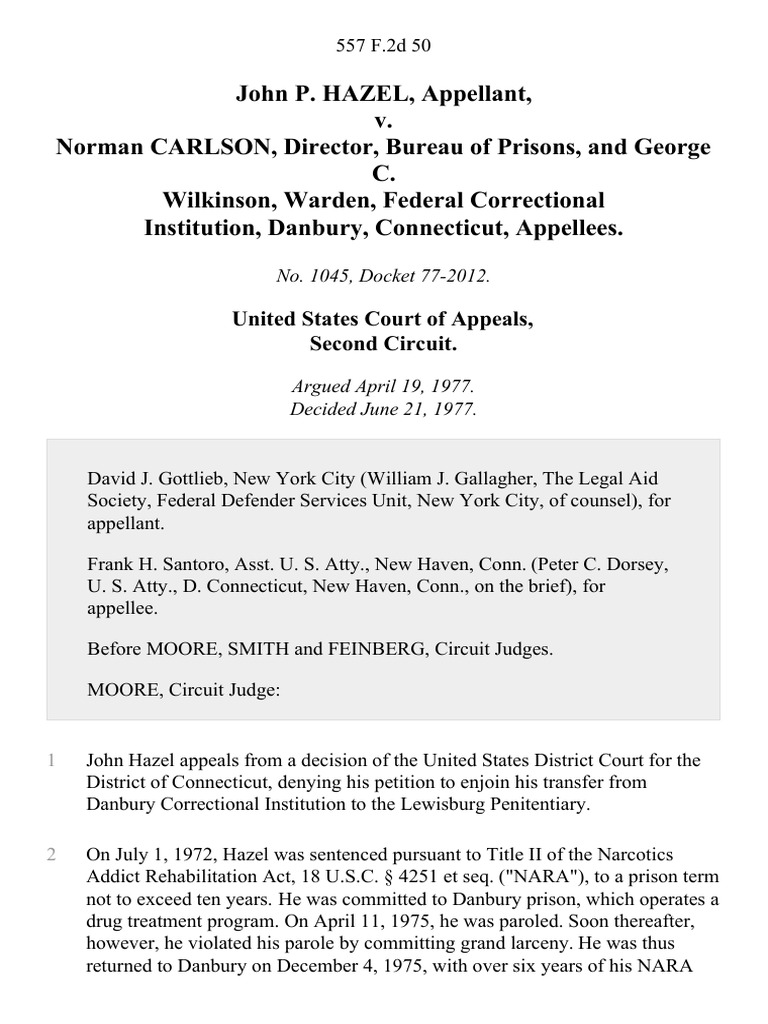 John P. Hazel v. Norman Carlson, Director, Bureau of Prisons, and ...
