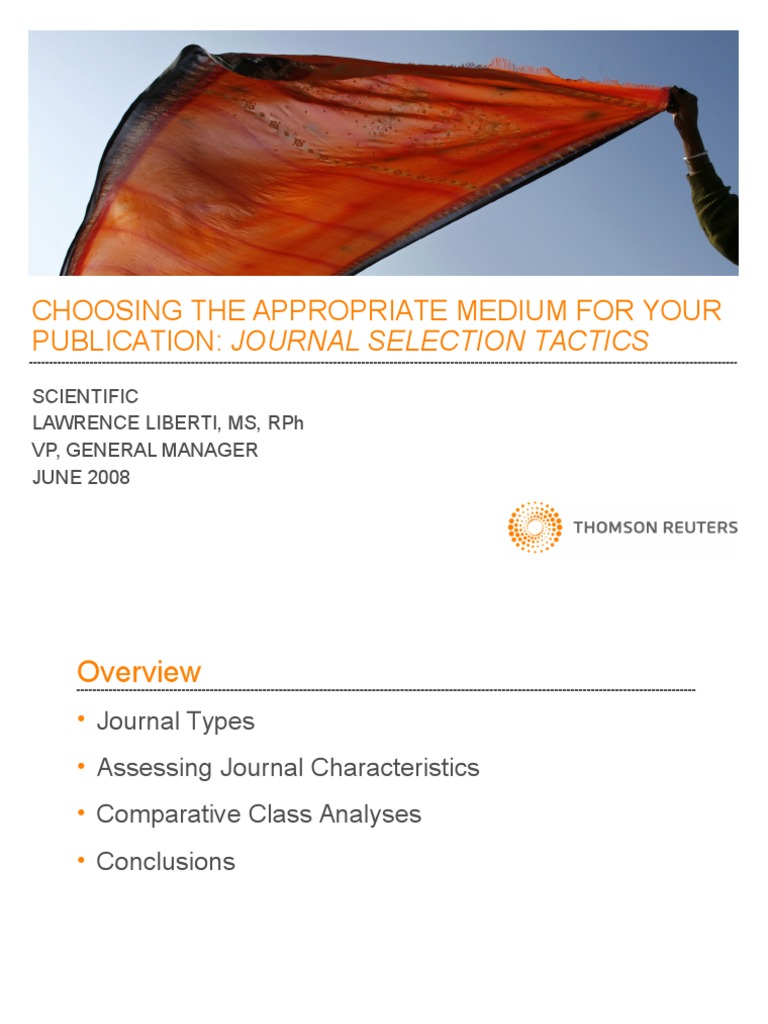 Choosing The Appropriate Medium For Your Publication: Journal Selection ...