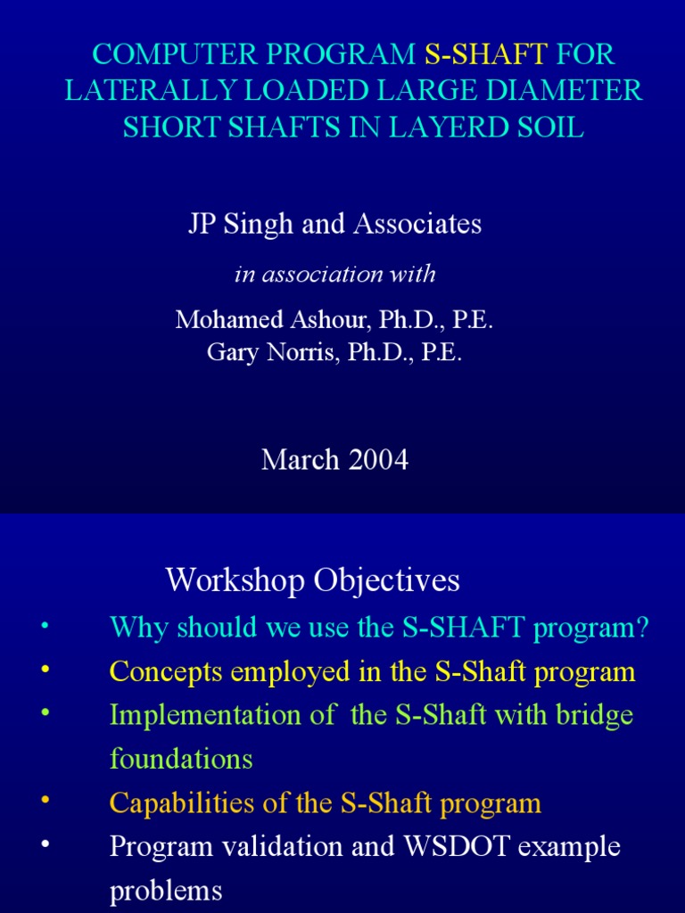 S-SHAFT Program for Laterally Loaded Large Diameter Short Shafts | PDF ...