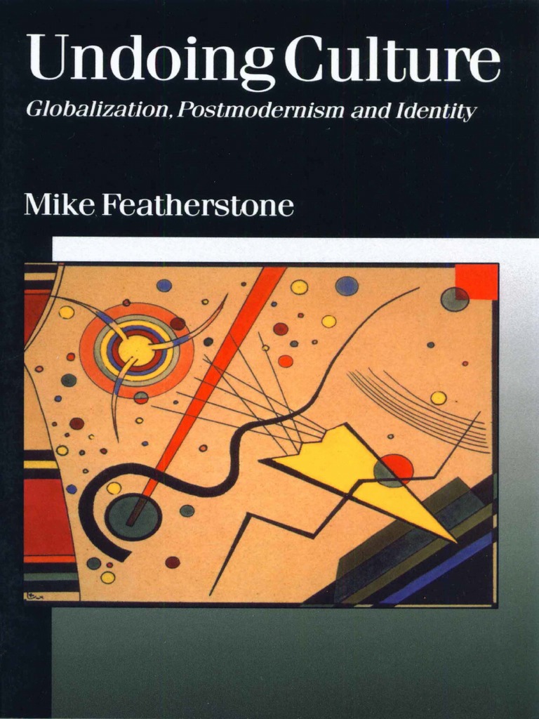 Undoing Culture Globalization | PDF | Modernity | Postcolonialism