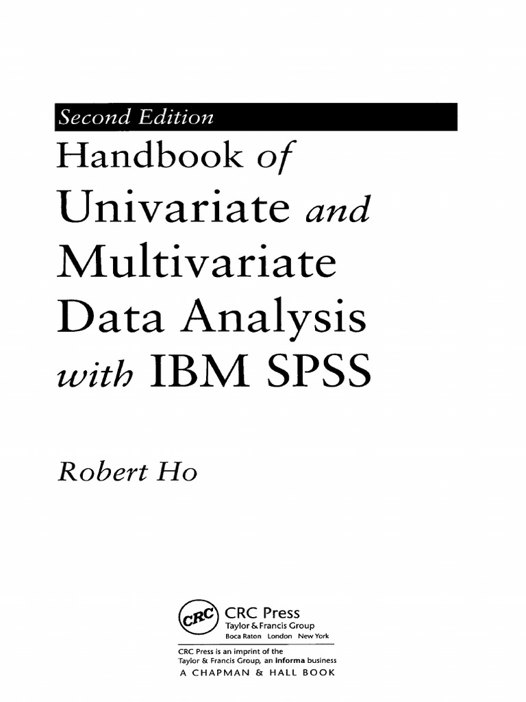 Handbook of Univariate and Multivariate Data Analysis With IBM SPSS, Second Edition | PDF ...