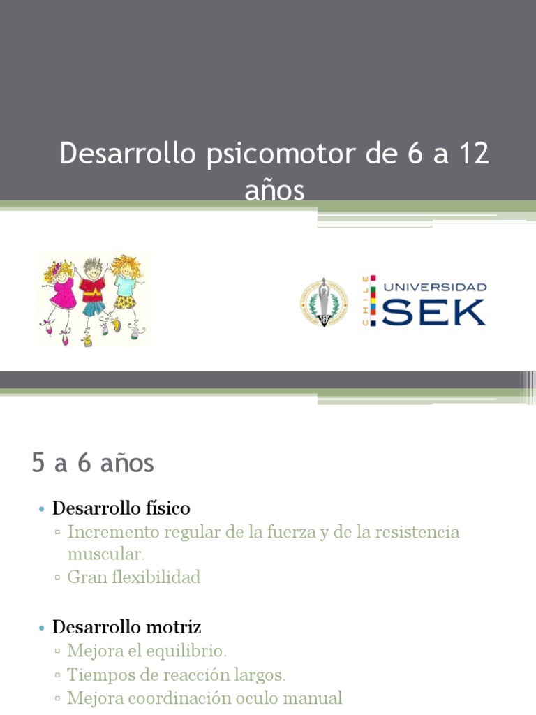 Desarrollo Psicomotor de 6 A 12 Años | PDF | Conceptos psicologicos | Cognición