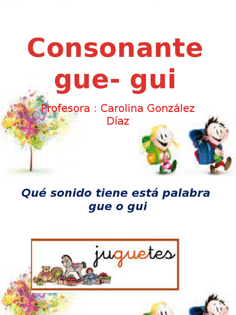 Diferencias entre gue y gui | PDF